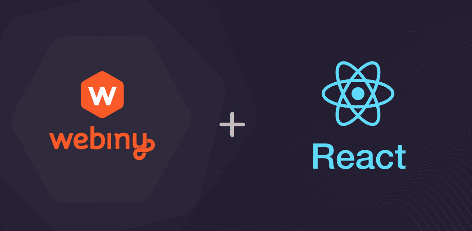 React CMS | Webiny